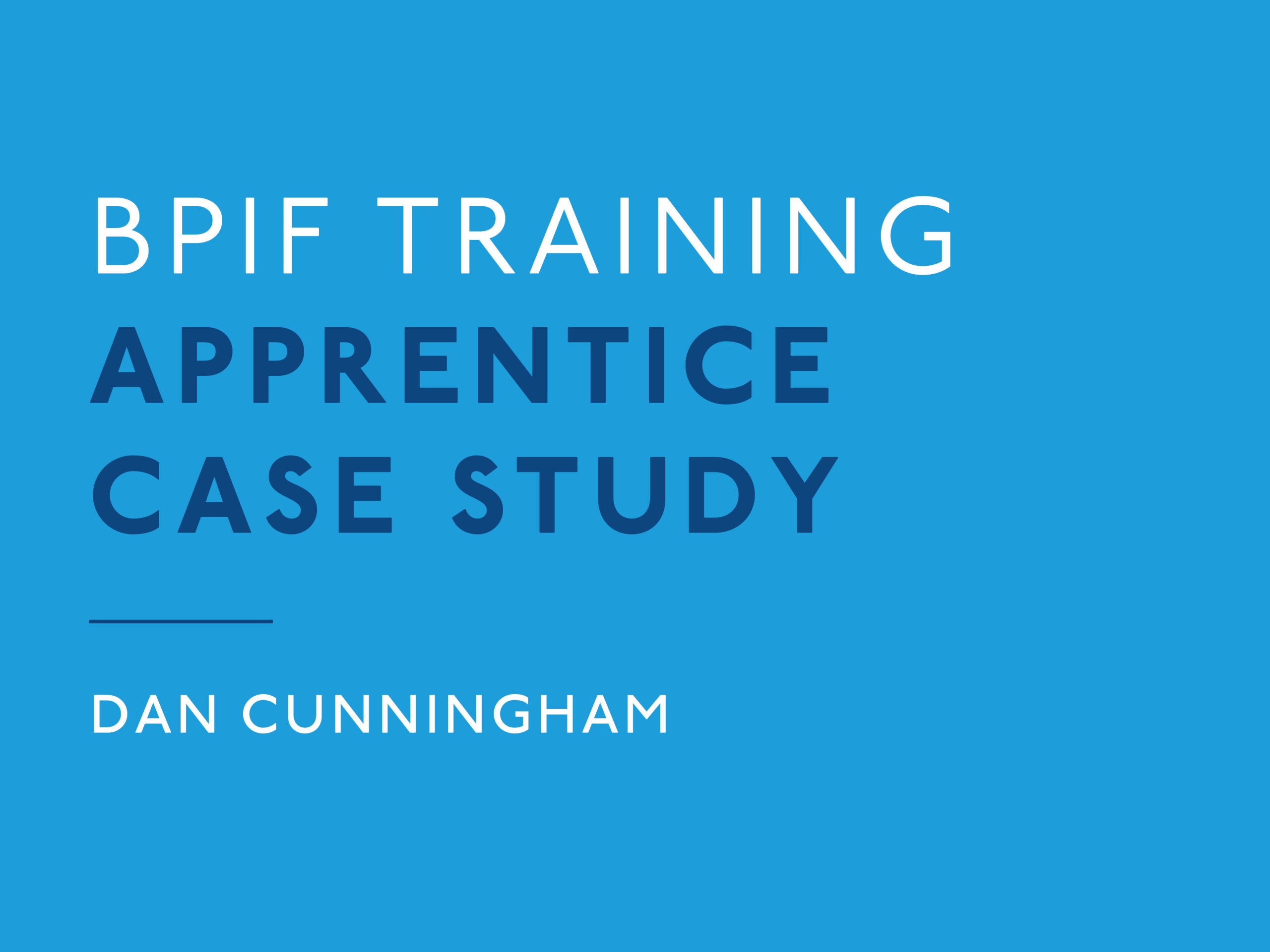 Dan Cunningham - GPI Bardon - BPIF Training